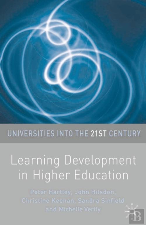 Learning Development In Higher Education, de Peter (Edge Hill ...