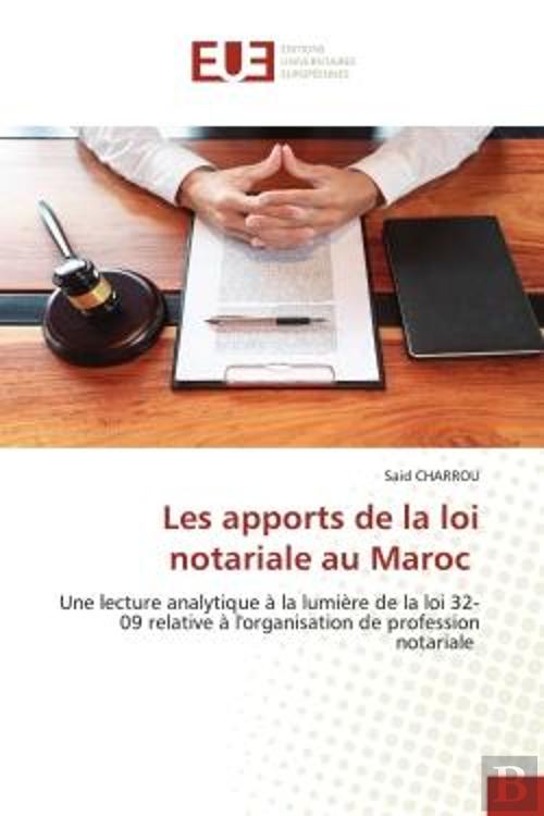Les Apports De La Loi Notariale Au Maroc - Une Lecture Analytique A La ...