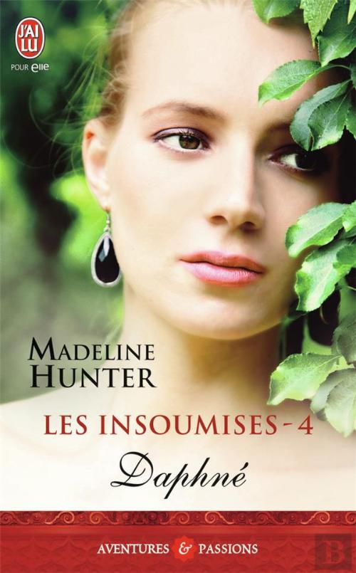Les Insoumises T.4 ; Daphné, Madeline Hunter - Livro - Bertrand