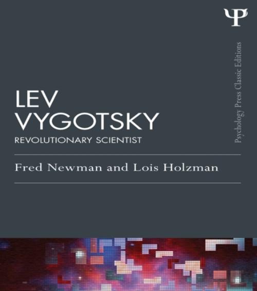 Lev Vygotsky (Classic Edition), de Lois Holzman, Fred Newman - eBook