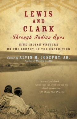 Lewis And Clark Through Indian Eyes, de Jr. Alvin M. Josephy - eBook