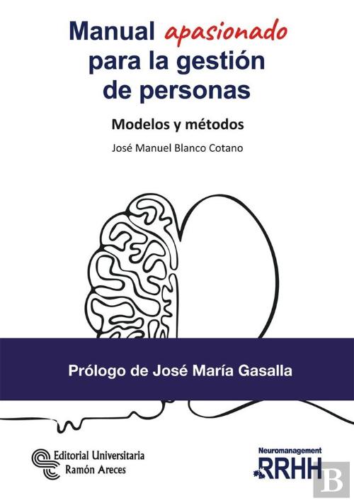 Manual Apasionado Para La Gestión De Personas. Modelos Y Mét, Blanco ...