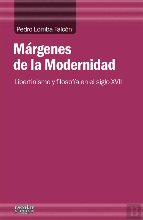 Márgenes De La Modernidad, de Pedro Lomba Falcon - Livro