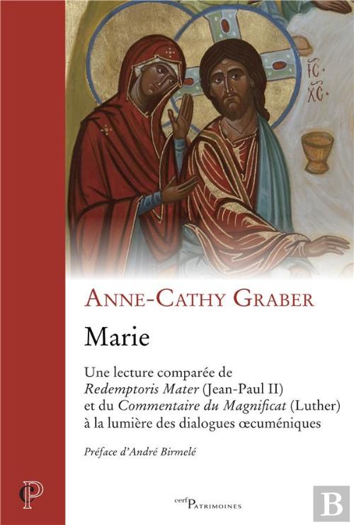 Marie ; Une Lecture Comparée De Redemptoris Mater (Jean-Paul Ii) Et Du ...