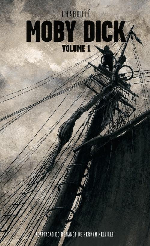 Moby Dick - Volume 1, de Chabouté - Livro