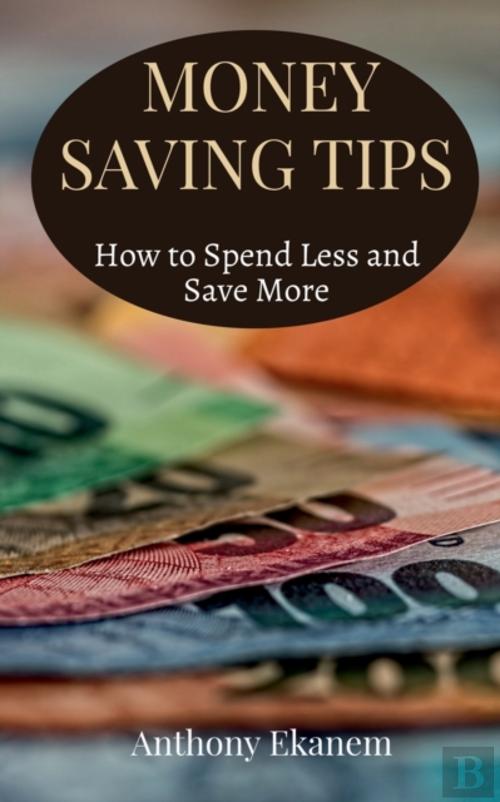 Money Saving Tips, Anthony Ekanem - Livro - Bertrand