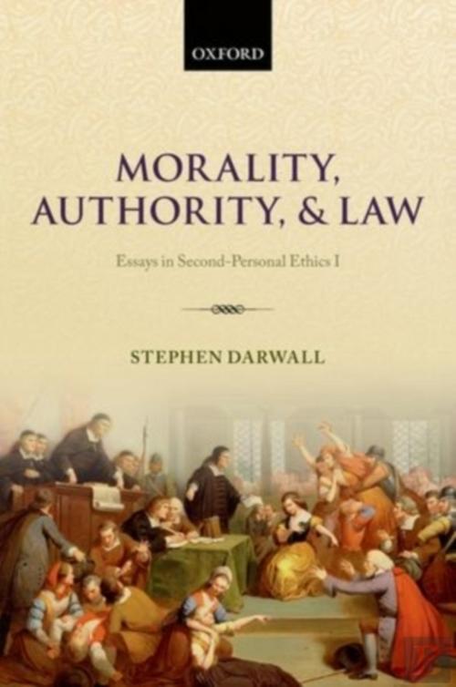 Morality, Authority, And Law, de Stephen Darwall - eBook