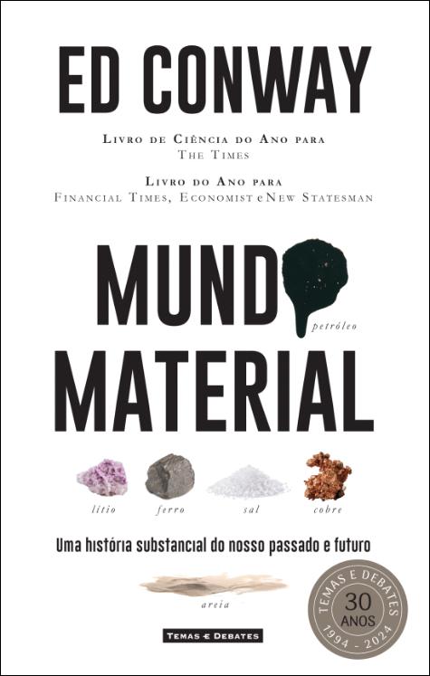 «Mundo Material»: a história de como as matérias-primas moldaram a ...