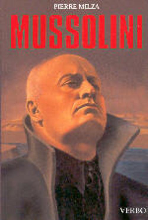 Mussolini, Pierre Milza - Livro - Bertrand