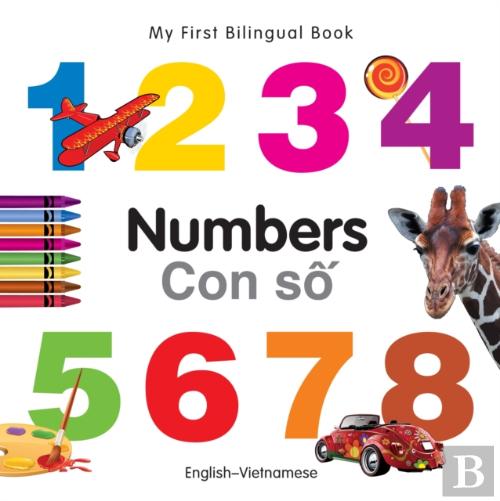 My First Bilingual Book-Numbers (English-Vietnamese), de Milet ...