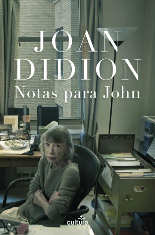 Notas para John, de Joan Didion - Livro
