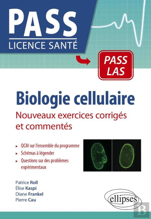 Nouveaux Exercices Corriges Et Commentes De Biologie Cellulaire, Pierre ...