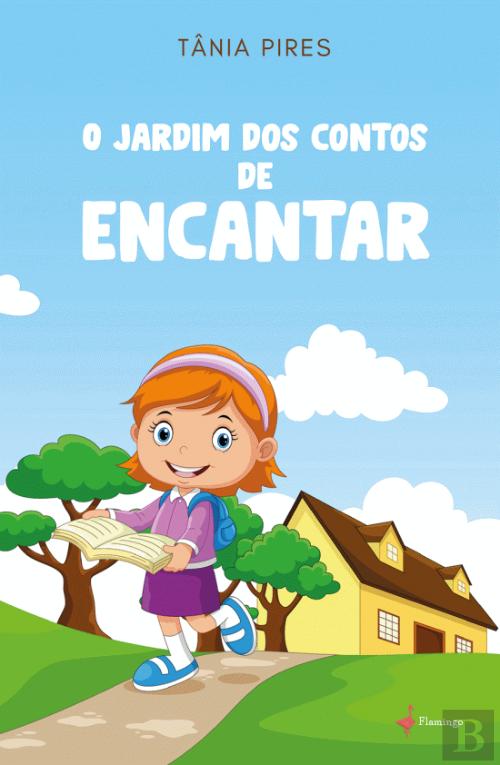 O Jardim dos Contos de Encantar, Tânia Pires - Livro