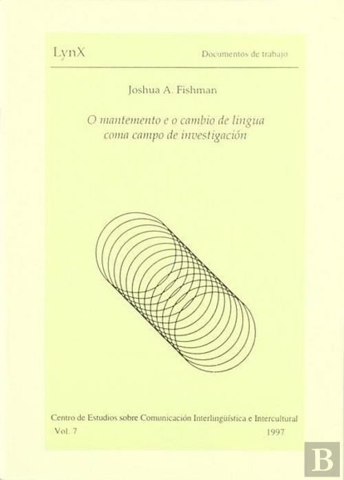 O Mantenemento E O Cambio De Lingua Coma Campo De Investigación, Joshua ...