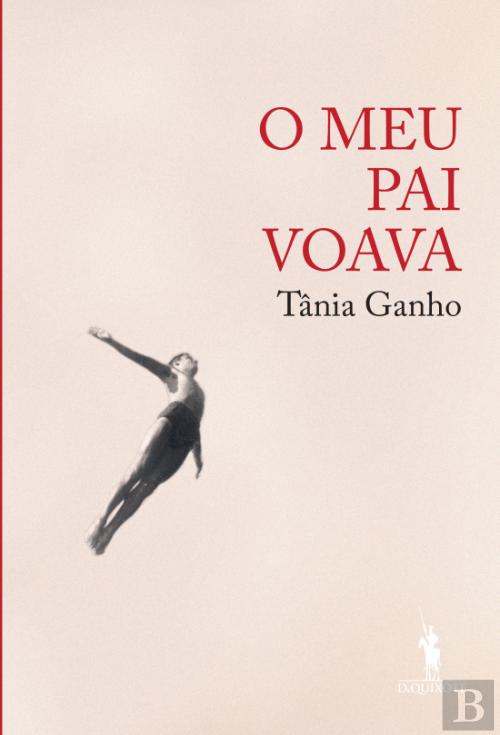 O Meu Pai Voava, de Tânia Ganho - Livro