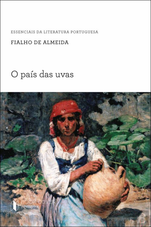 O País das Uvas, de Fialho de Almeida - Livro