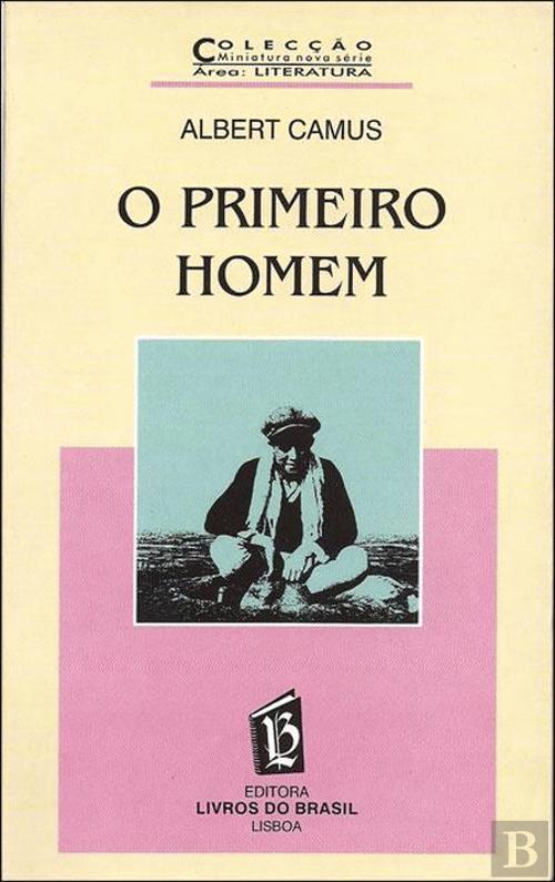 O Primeiro Homem, de Albert Camus - Livro
