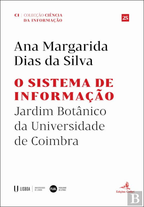 O Sistema de Informação, de Ana Margarida Dias da Silva - Livro
