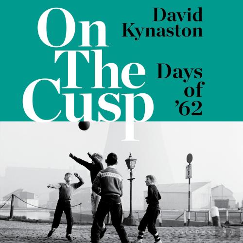 On The Cusp, de David Kynaston - Audiolivro
