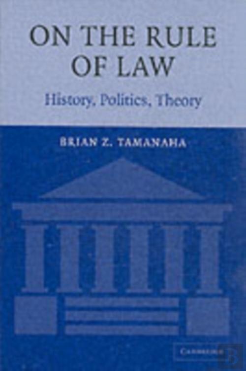 On The Rule Of Law, de Brian Z. Tamanaha - eBook