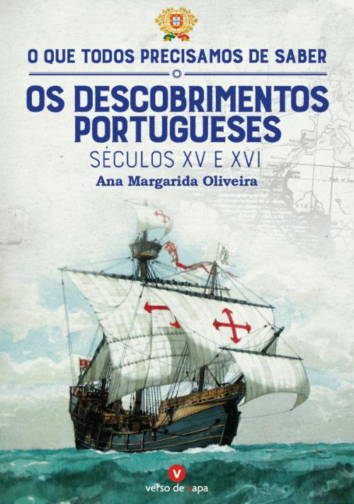 Os Descobrimentos Portugueses, de Ana Margarida Oliveira - Livro