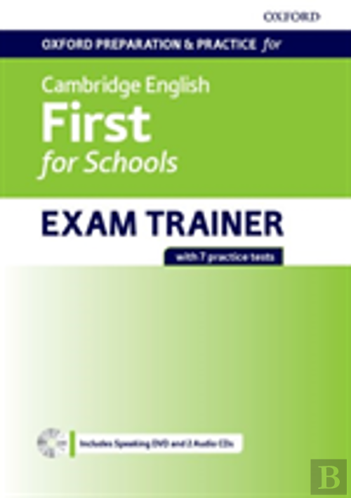 Oxford Preparation & Practice For Cambridge English: First For Schools ...