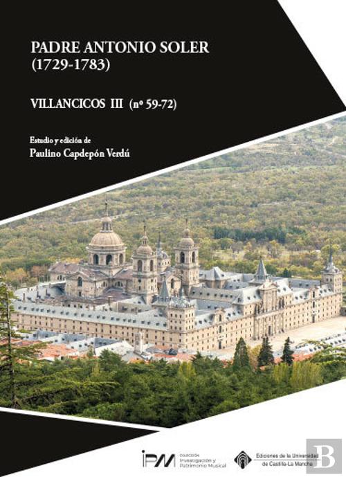 Padre Antonio Soler 1729 1783 Villancicos Vii (Nº 97-105), Antonio ...