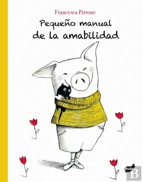 Pequeño Manual De La Amabilidad, Francesca Pirrone - Livro - Bertrand