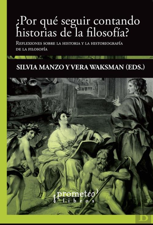 ¿Por Qué Seguir Contando Historias De La Filosofía?, Silvia Manzo, Vera ...