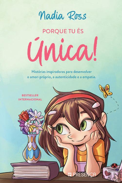 Porque Tu És Única!, de Nadia Ross - Livro