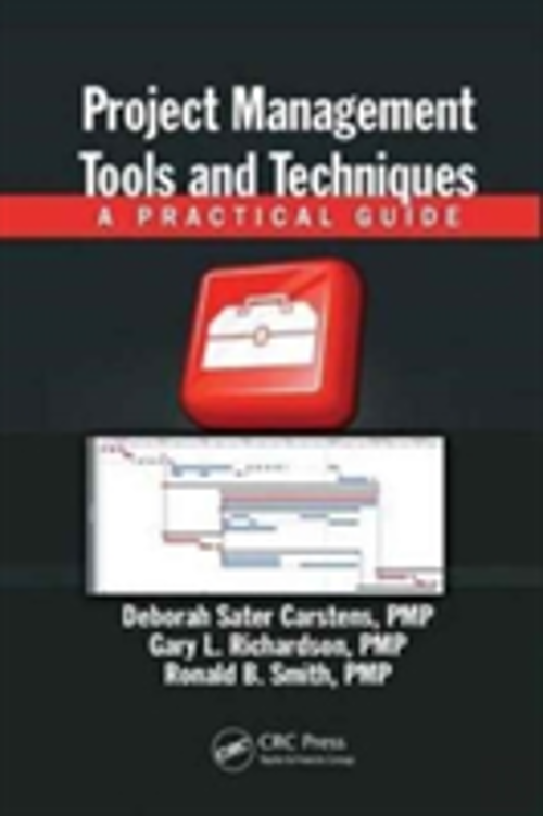 Project Management Tools And Techniques, de Deborah Sater Carstens ...