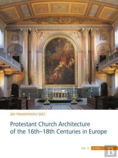 Protestant Church Architecture Of The 16thâ€“18th Centuries In Europe ...