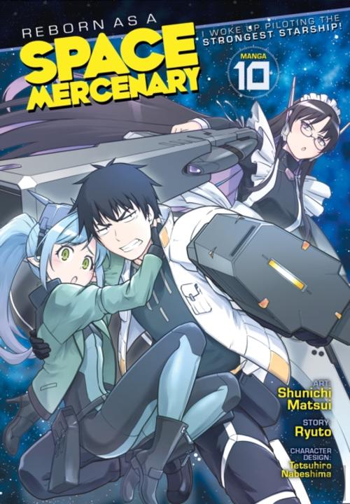 Reborn As A Space Mercenary: I Woke Up Piloting The Strongest Starship ...