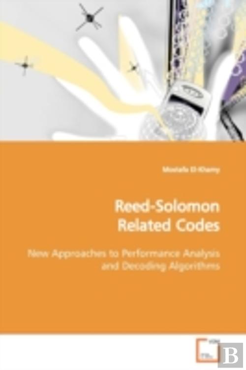 Reed-Solomon Related Codes, de Mostafa El-Khamy - Livro