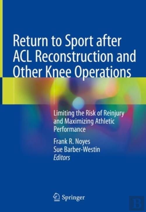 Return To Sport After Acl Reconstruction And Other Knee Operations, de ...