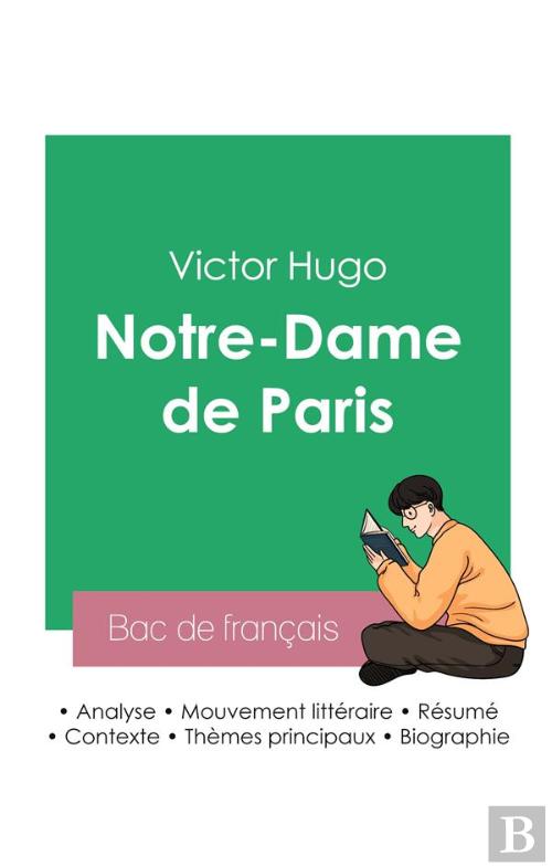 Reussir Son Bac De Francais 2023 Analyse De Notre Dame De Paris De ...