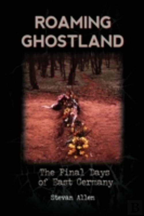 Roaming Ghostland, Stevan Allen - Livro - Bertrand