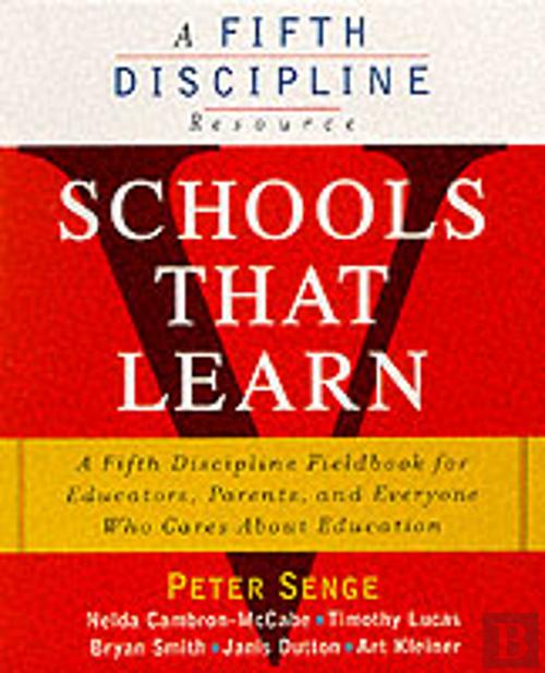 Schools That Learn, de Peter M. Senge, Nelda H. Cambron-Mccabe, Art ...