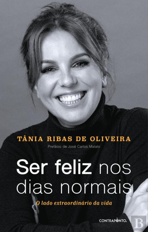 Ser Feliz nos Dias Normais, de Tânia Ribas de Oliveira - Livro