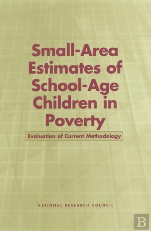 Small-Area Estimates Of School-Age Children In Poverty, de National ...
