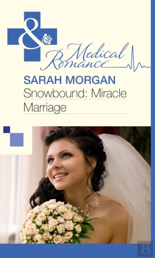 Snowbound: Miracle Marriage, de Sarah Morgan - eBook