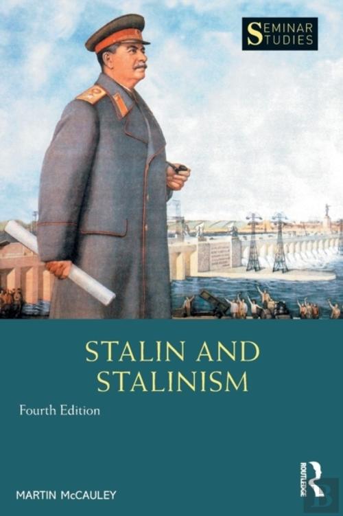Stalin And Stalinism, Martin Mccauley - Livro - Bertrand