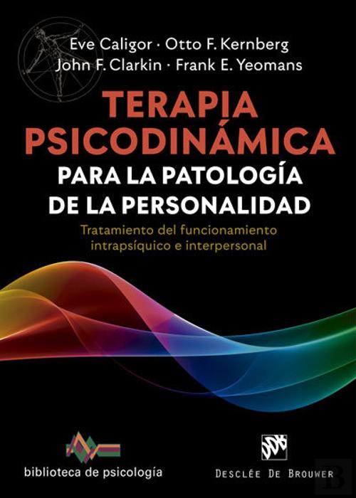 Terapia Psicodinámica Para La Patología De La Personalidad. Tratamiento ...