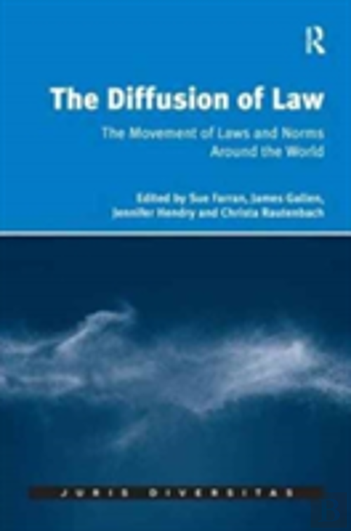 The Diffusion Of Law, Sue Farran, James Gallen, Christa Rautenbach ...