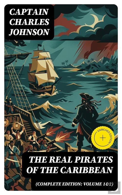 The Real Pirates Of The Caribbean (Complete Edition: Volume 1&2 ...