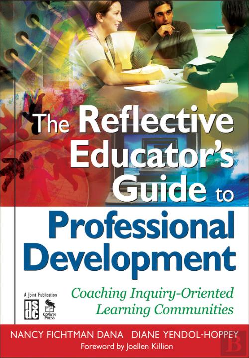 The Reflective Educators Guide To Professional Development, de Diane ...
