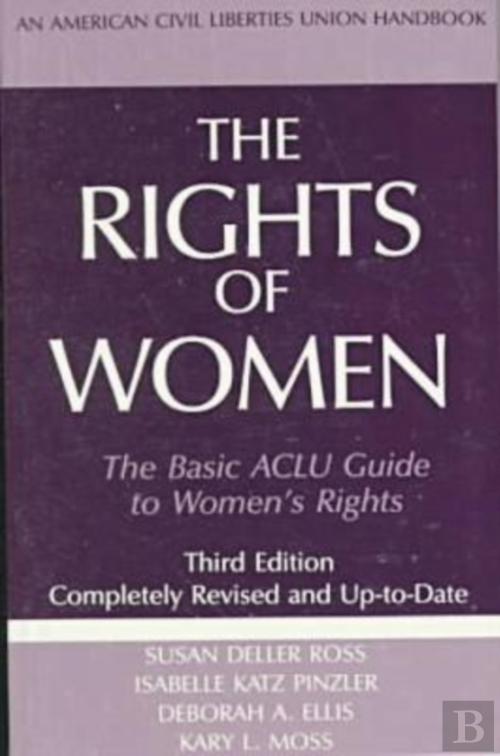 The Rights Of Women, Third Edition, de Susan Deller Ross, Kary L. Moss ...