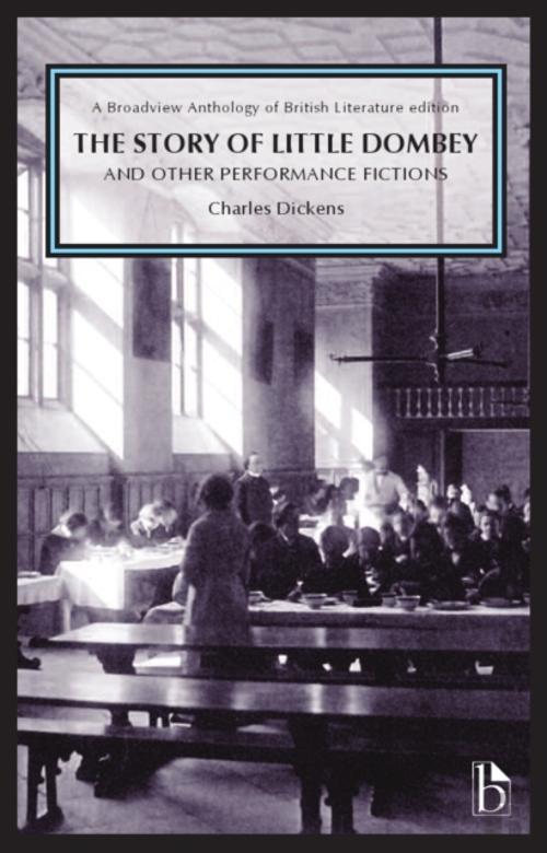 The Story Of Little Dombey And Other Performance Fictions (1850s & 60s ...