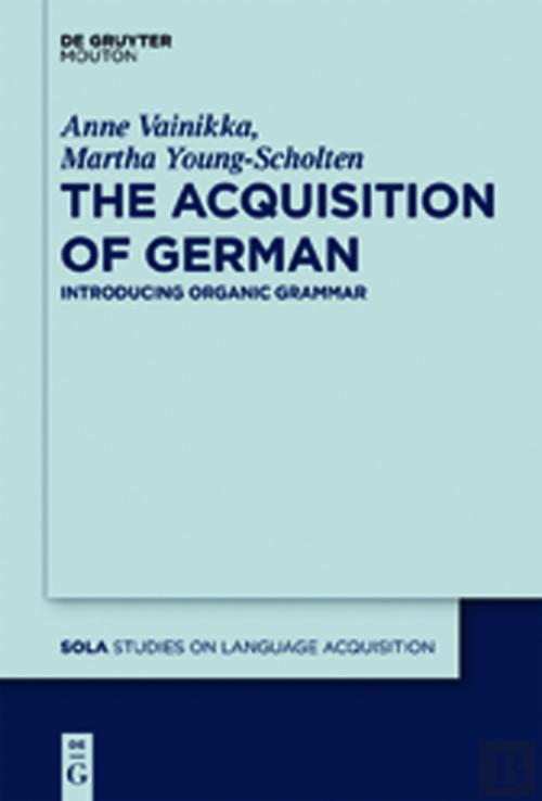 The The Acquisition Of German, de Anne Vainikka, Martha Young-Scholten ...
