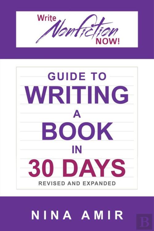 The The Write Nonfiction Now! Guide To Writing A Book In 30 Days ...